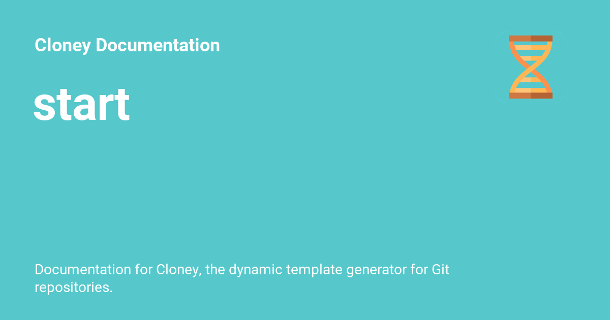 start - Cloney Documentation